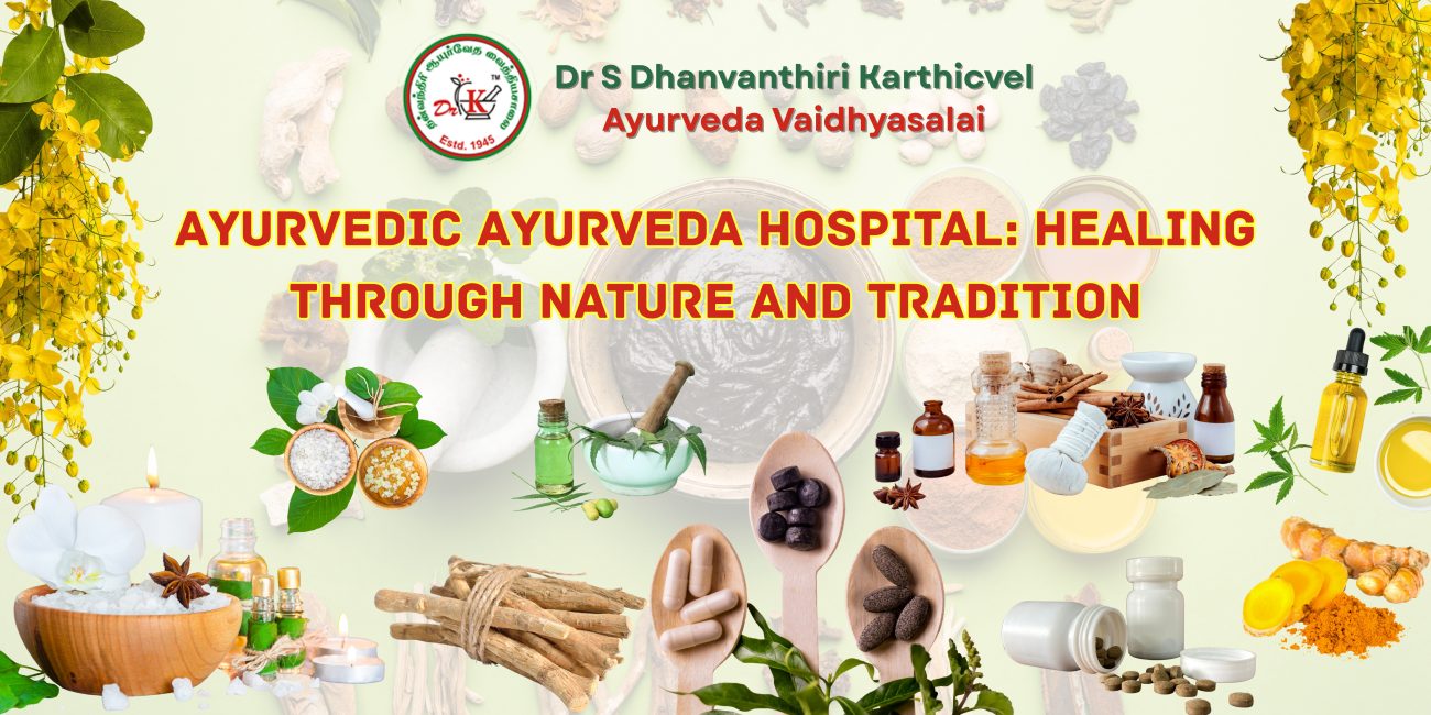 Ayurvedic Ayurveda Hospital: Healing Through Nature and Tradition - Dr ...