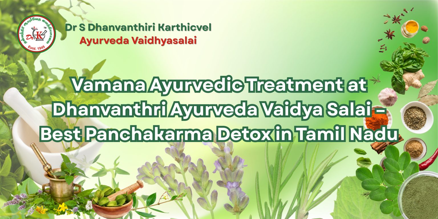 Vamana Ayurvedic Treatment at Dhanvanthri Ayurveda Vaidya Salai – Best ...